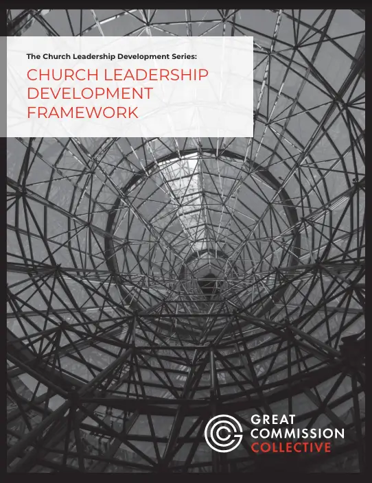 Church Leadership Development Framework - Great Commission Collective